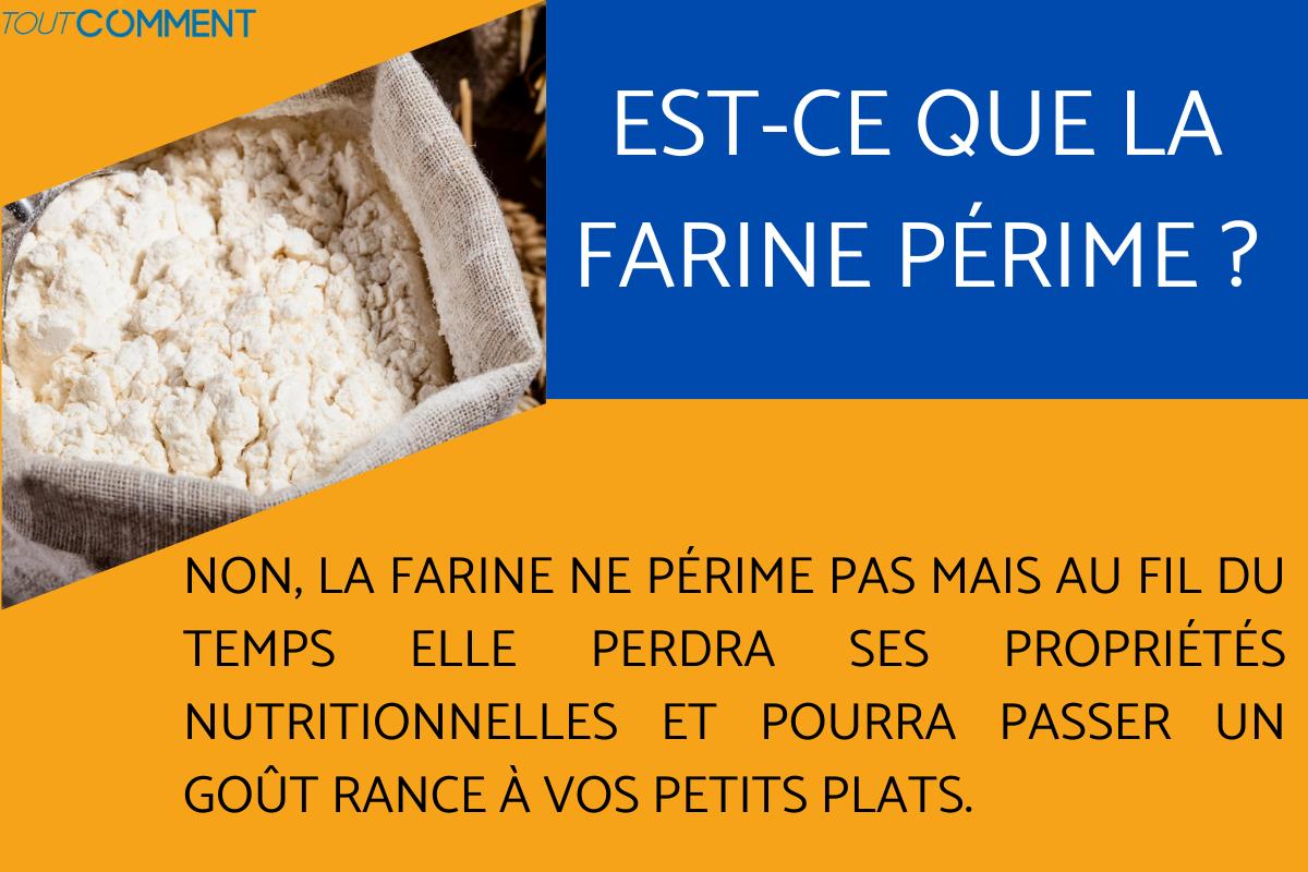 Est-ce que la FARINE PÉRIME ? - Tout sur la péremption de la FARINE
