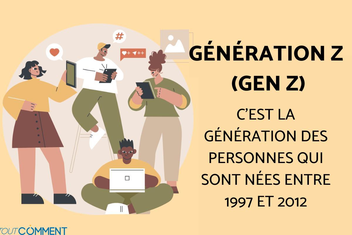 Qu'est-ce que la génération Z - caractéristiques et définition