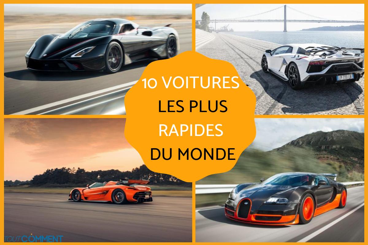 10 VOITURES les plus RAPIDES du MONDE - PUISSANCE ET VITESSE