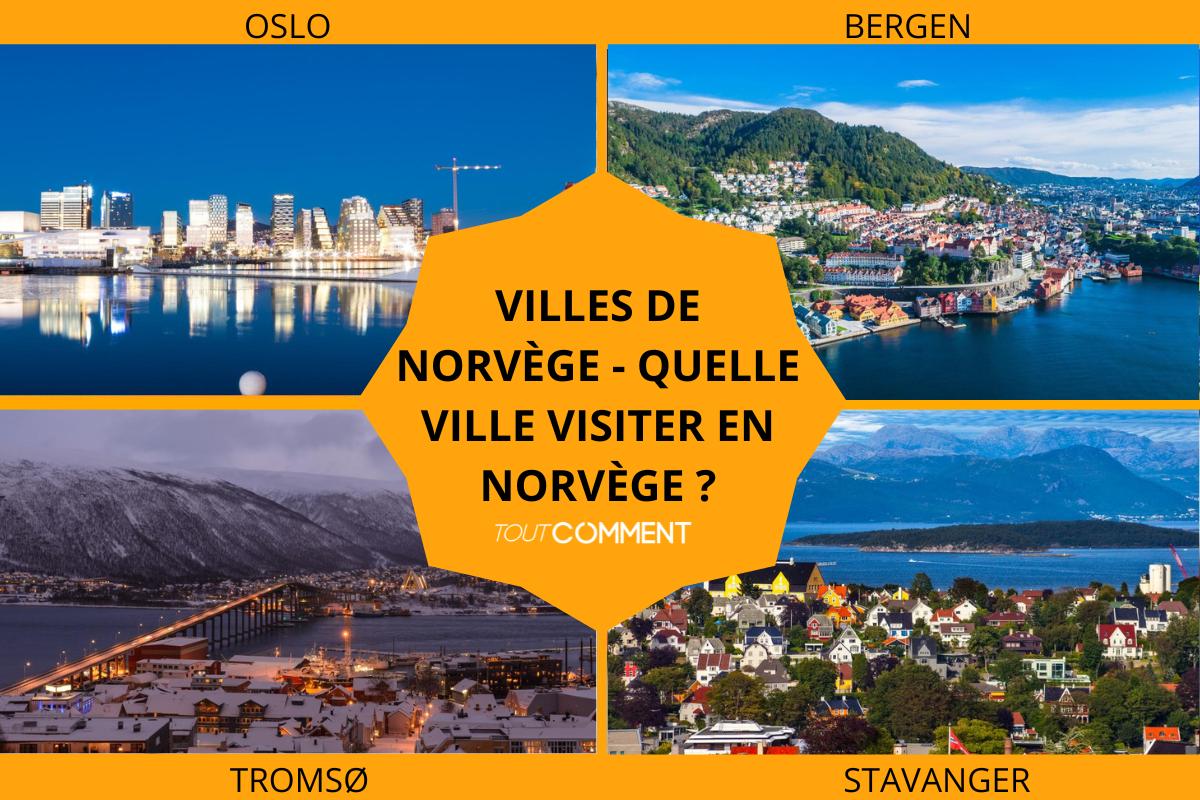 Villes de Norvège - Quelle ville visiter en Norvège