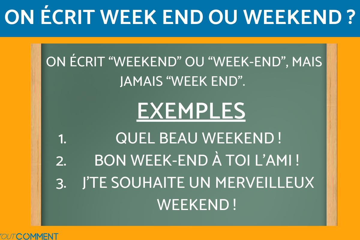 Apprenez à bien ORTHOGRAPHIER le mot weekend