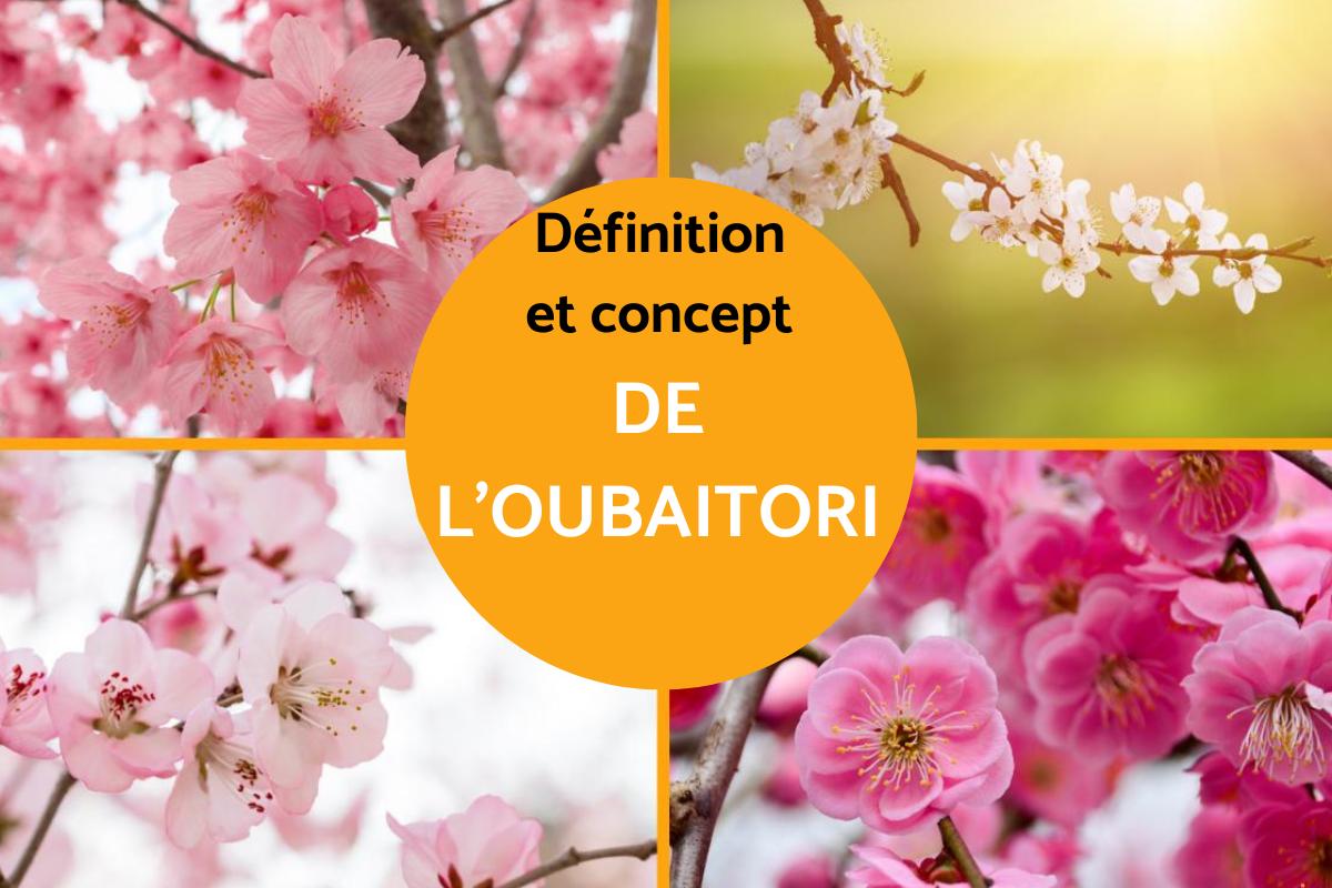 Oubaitori : Définition et concept