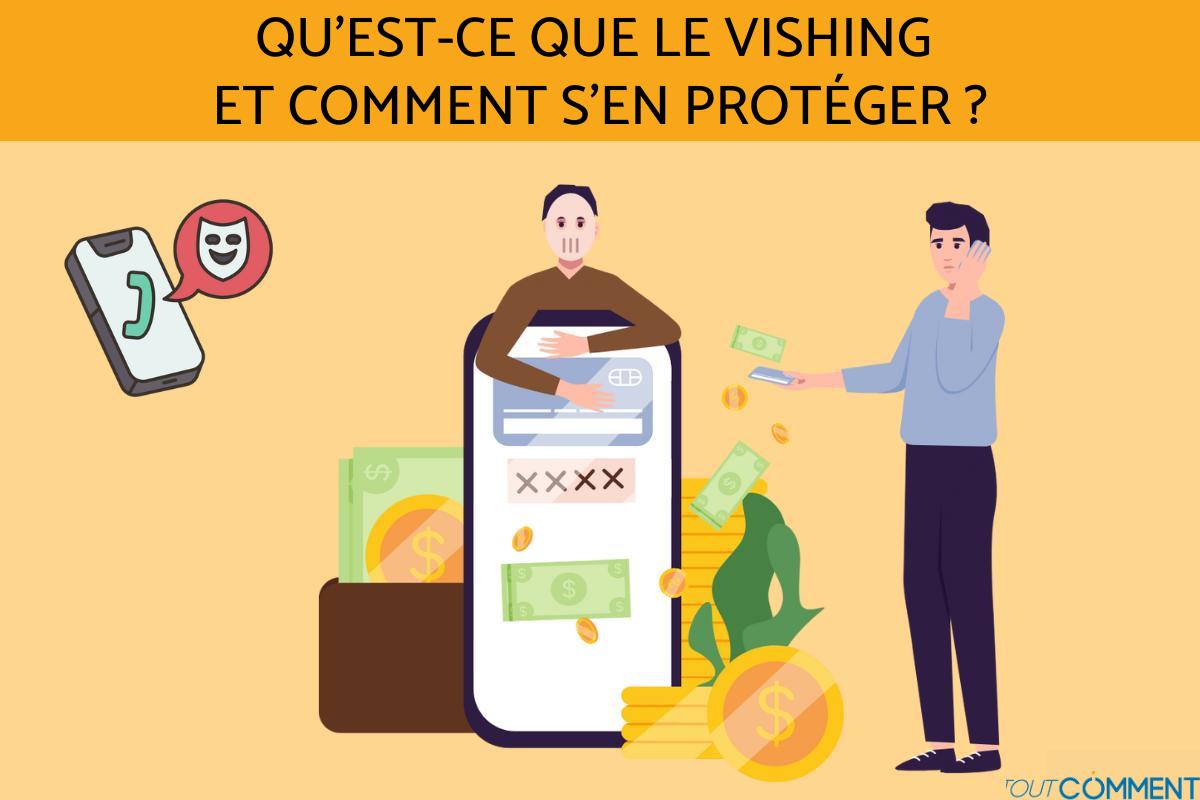 VISHING : DÉFINITION et comment S'EN PROTÉGER