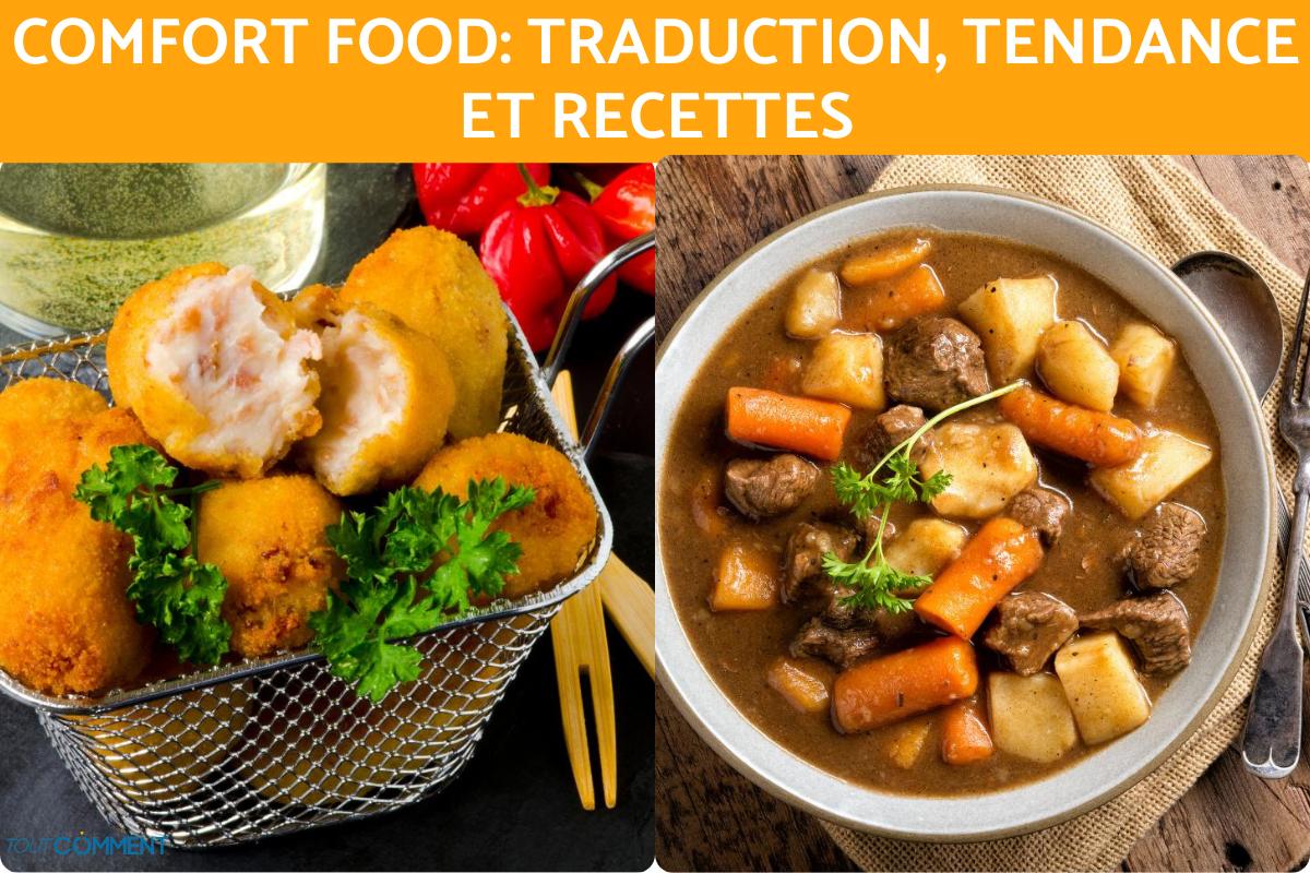 Comfort food : traduction, tendance et recettes