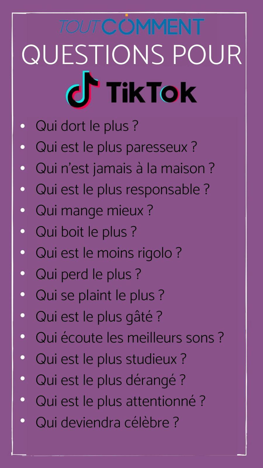 85 QUESTIONS pour Tik Tok: ami.es, famille et couples