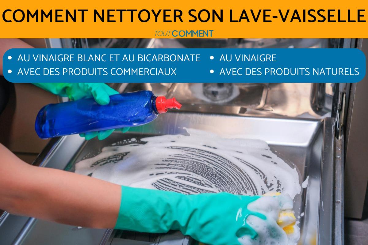 Comment nettoyer son lave-vaisselle - Les meilleures astuces pour ...